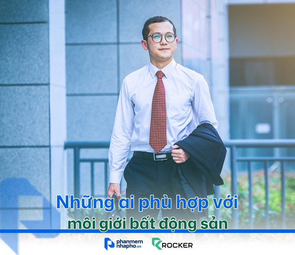 Những ai phù hợp với nghề môi giới bất động sản?